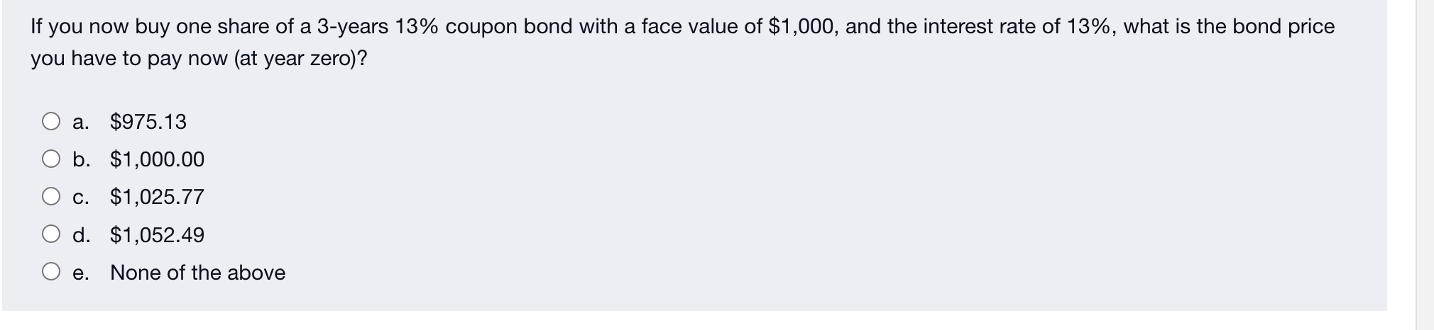 Solved If you now buy one share of a 3 -years 13% coupon | Chegg.com