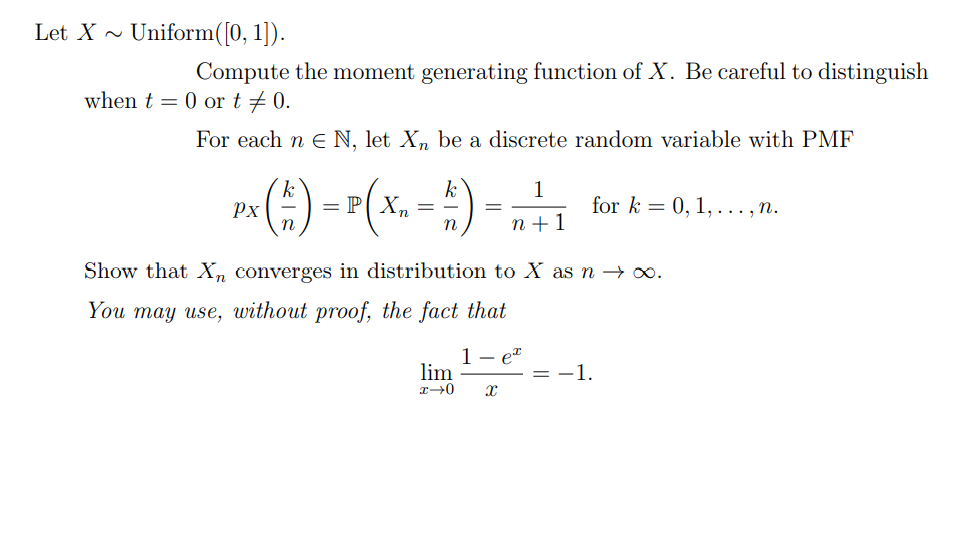 Solved Let X ~ Uniform([0, 1]). Compute the moment | Chegg.com