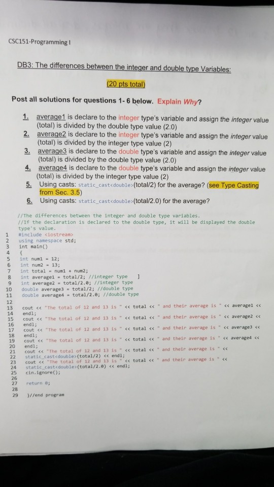 Solved CSC151-Programming DB3; The differences between the | Chegg.com