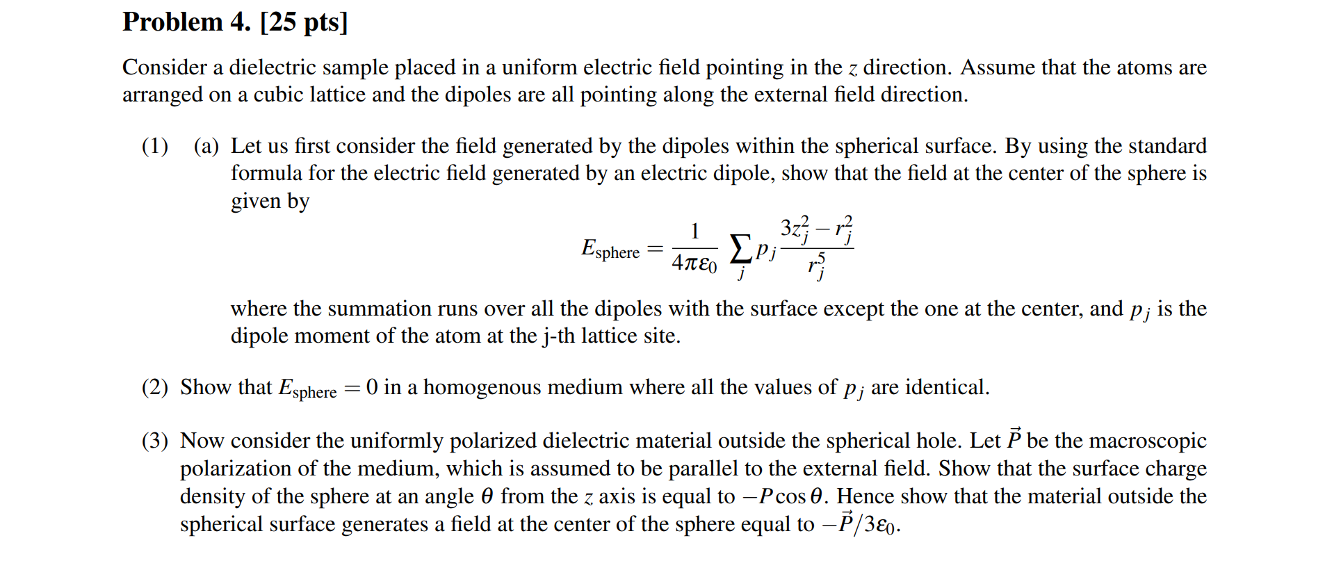 Solved Problem 4. [25 pts] Consider a dielectric sample | Chegg.com