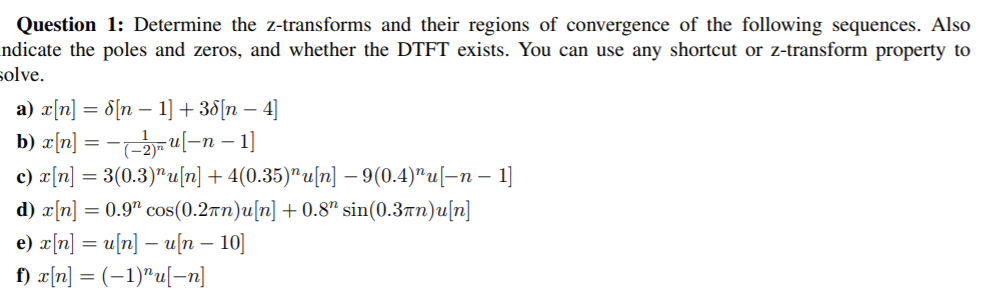 Solved Question 1: Determine the z-transforms and their | Chegg.com