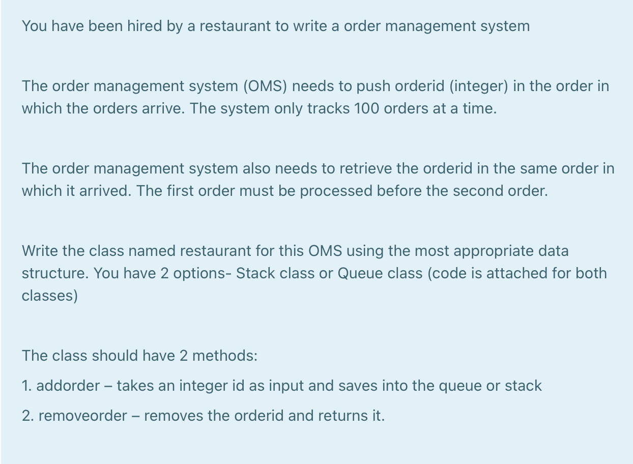 Solved You have been hired by a restaurant to write a order | Chegg.com