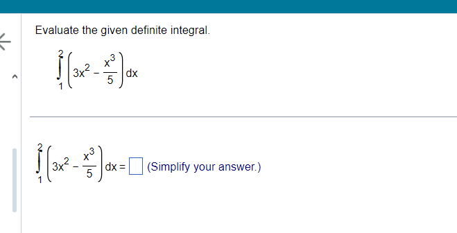 Solved Evaluate the given definite | Chegg.com