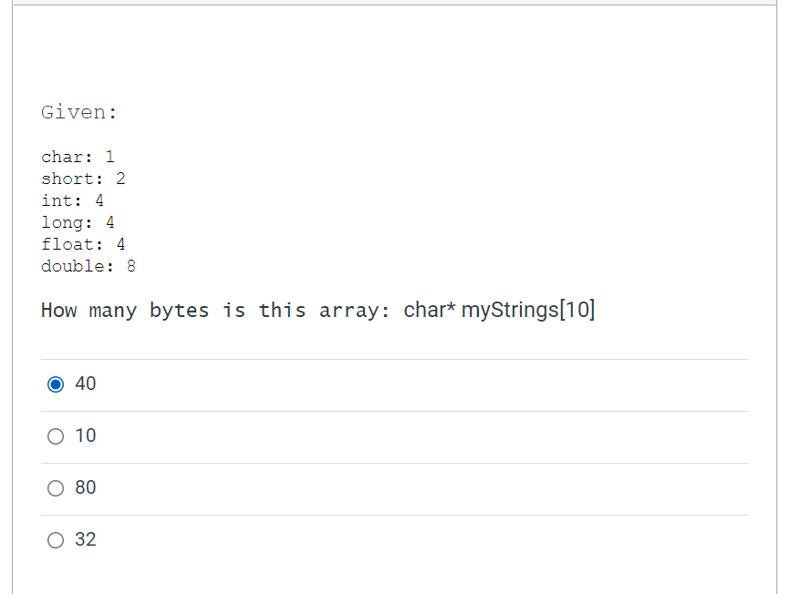 Solved Question 10 1 pts Given a C declaration: char a[] = | Chegg.com