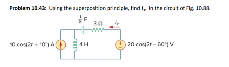 Solved Problem 10.43: Using the superposition principle, | Chegg.com