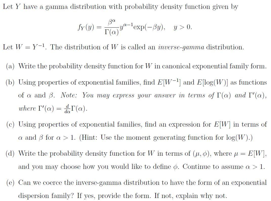 Solved Let Y have a gamma distribution with probability | Chegg.com