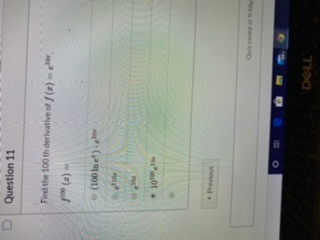Solved D Question 11 Find the 100th derivative of f(x) = (2) | Chegg.com