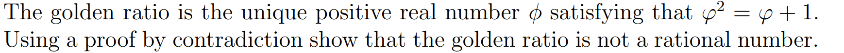Solved The golden ratio is the unique positive real number ϕ | Chegg.com