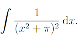 Solved ∫(x2+π)21 dx | Chegg.com