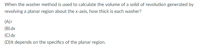 Solved When the washer method is used to calculate the | Chegg.com