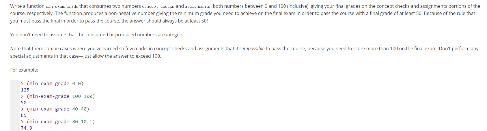 Solved Write a function min-exam-grade that consumes two | Chegg.com