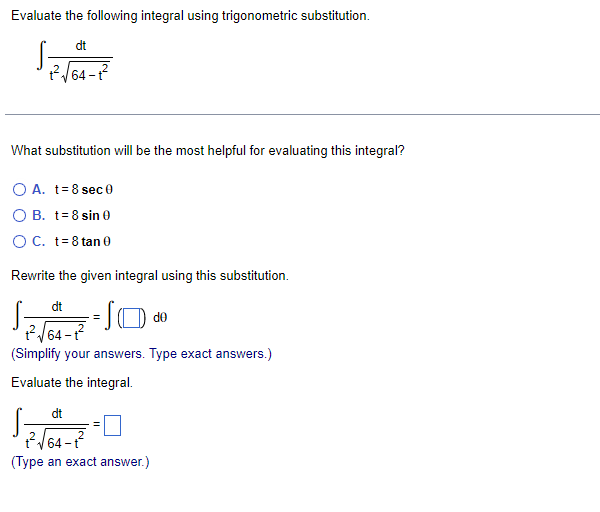 Solved Evaluate the following integral using trigonometric | Chegg.com