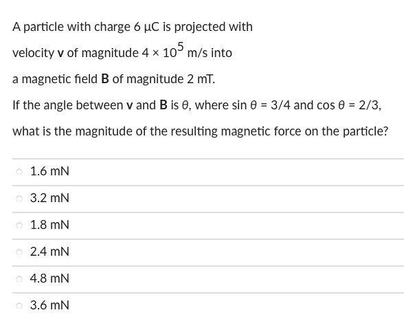 Solved A particle with charge 6μC is projected with velocity | Chegg.com
