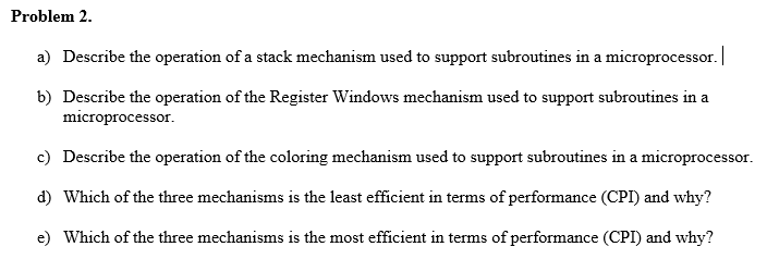 Problem 2. a) Describe the operation of a stack | Chegg.com