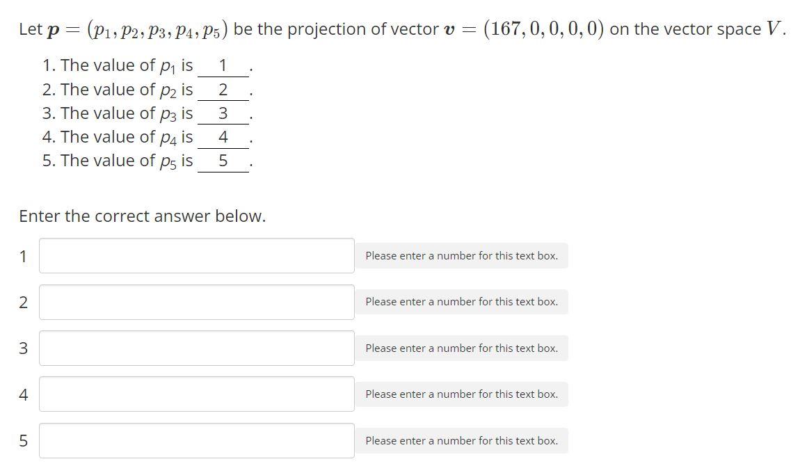 Solved Let p=(p1,p2,p3,p4,p5) be the projection of vector | Chegg.com