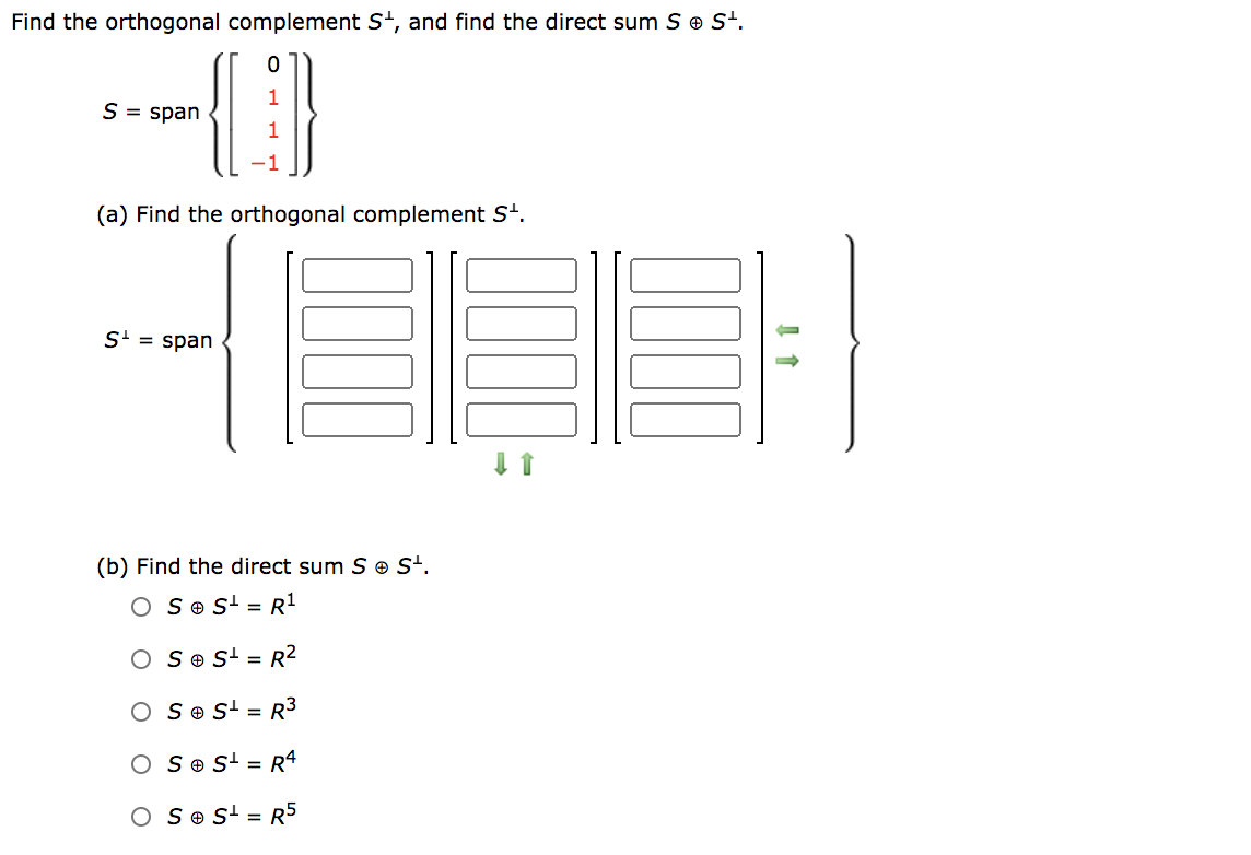 Solved Find the orthogonal complement s', and find the | Chegg.com
