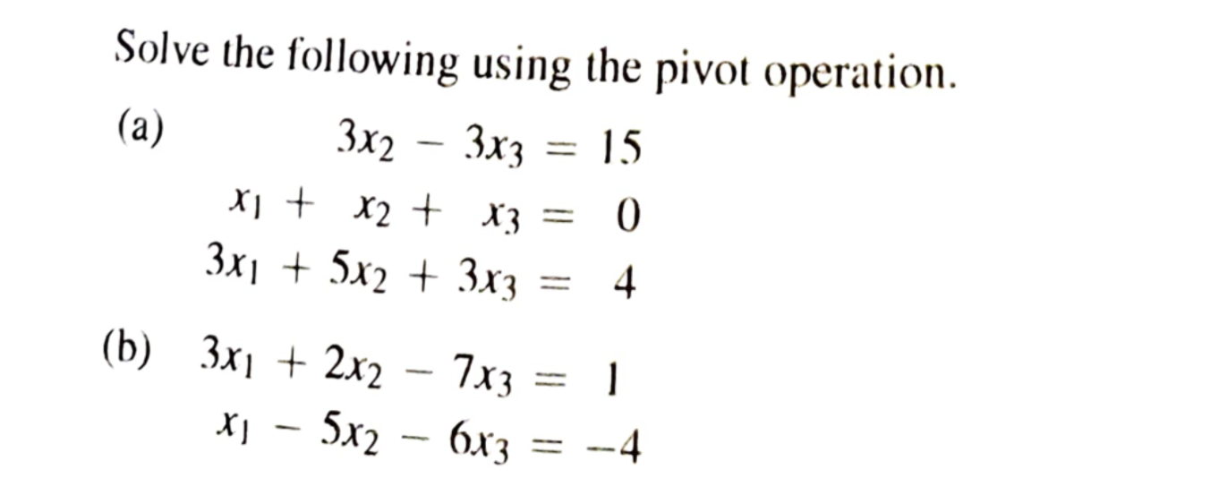 Solved Solve the following using the pivot operation. (а) | Chegg.com