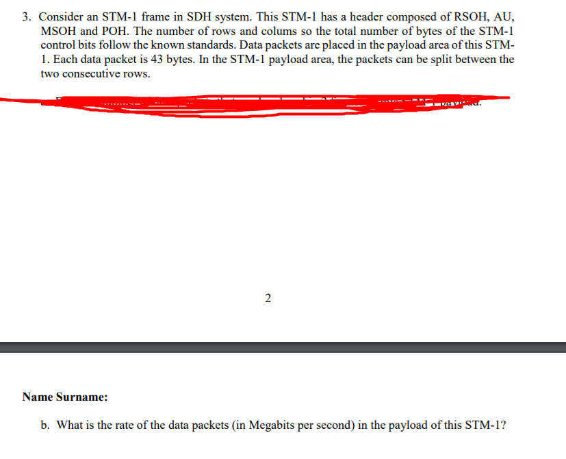 Solved 3. Consider an STM-1 frame in SDH system. This STM-1 | Chegg.com