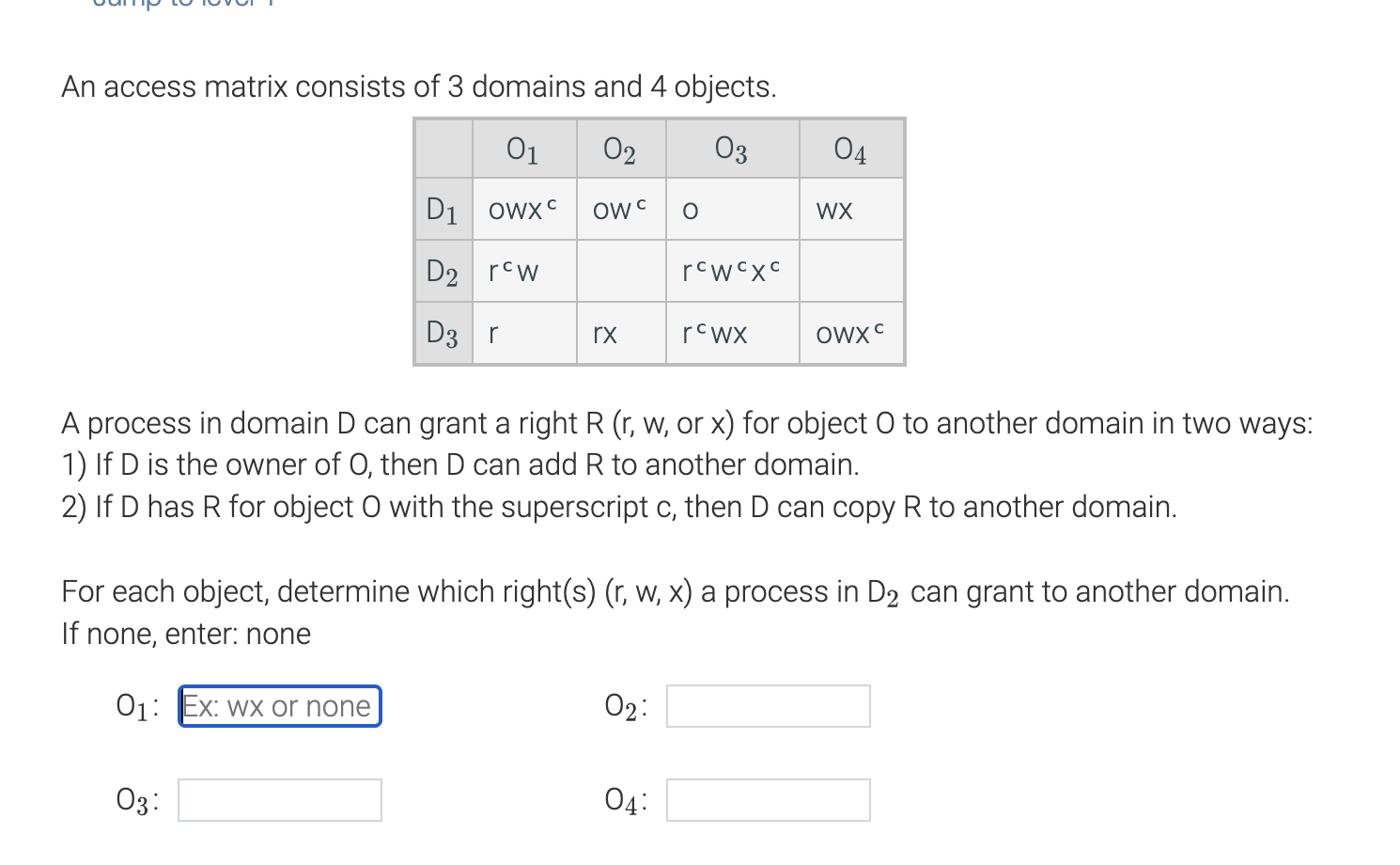 Solved An access matrix consists of 3 domains and 4 objects. | Chegg.com