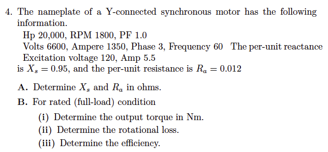 Solved 4. The nameplate of a Y-connected synchronous motor | Chegg.com
