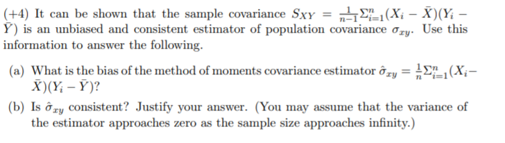 Solved +4) It can be shown that the sample covariance SXY | Chegg.com