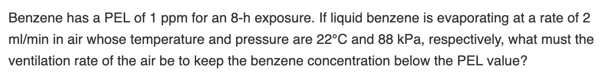 Benzene has a PEL of 1 ppm for an 8-h exposure. If | Chegg.com