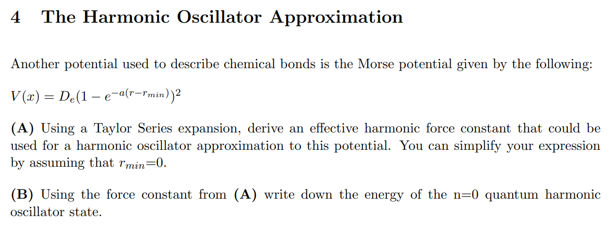 Solved 4 The Harmonic Oscillator Approximation Another | Chegg.com