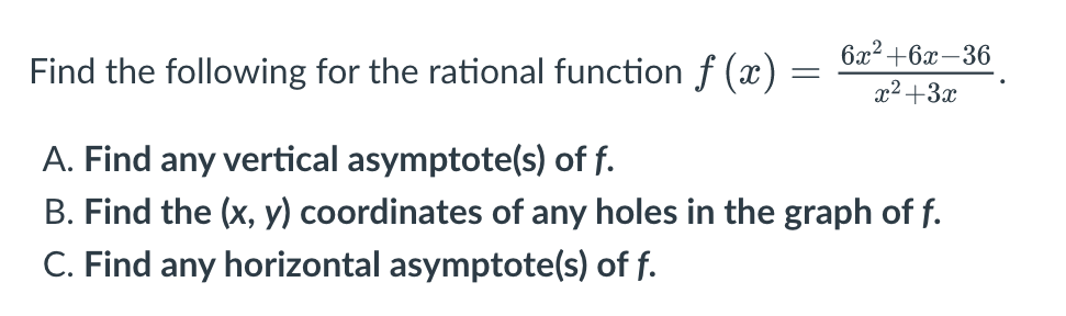 Solved Find the following for the rational function f (x): = | Chegg.com