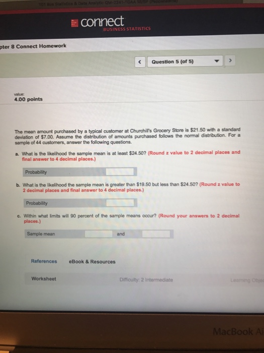 Solved ?COnnect BUSINESS STATISTICS pter 8 Connect Homework | Chegg.com Solved ?COnnect BUSINESS STATISTICS pter 8 Connect Homework | Chegg.com