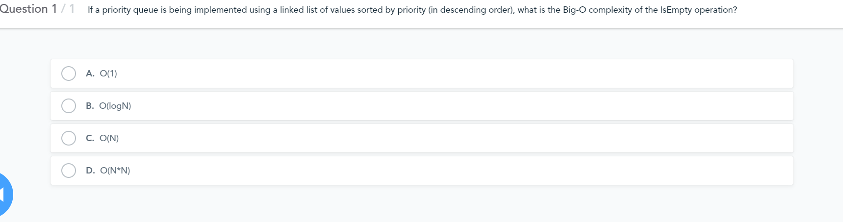 Solved Question 1/1 If a priority queue is being implemented | Chegg.com
