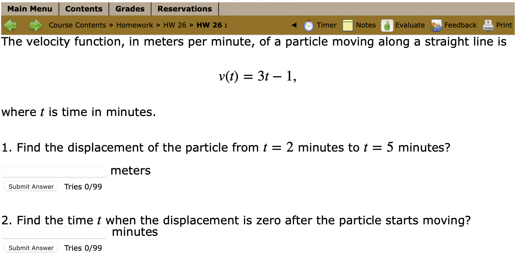 Solved The velocity function, in meters per minute, of a | Chegg.com