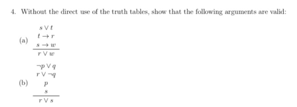 Solved 4. Without the direct use of the truth tables, show | Chegg.com