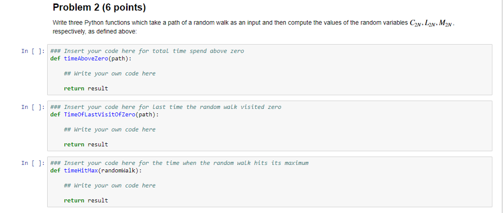 Python Homework 4: Arcsine Laws The purpose of this | Chegg.com
