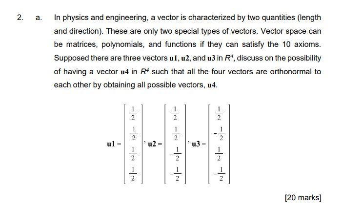 Solved 2. a. In physics and engineering, a vector is | Chegg.com