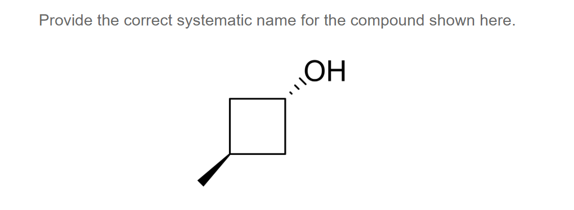 Solved Provide the correct systematic name for the compound | Chegg.com