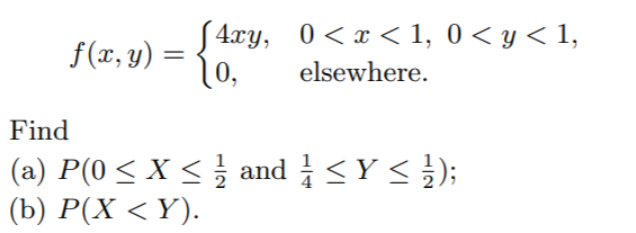 Solved f(x, y) = S4xy, 0