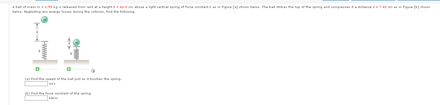 Solved below. Neglecting any energy losses during the | Chegg.com