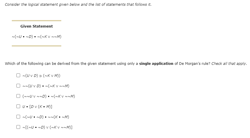 Solved Consider the logical statement given below and the | Chegg.com
