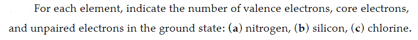 Solved For each element, indicate the number of valence | Chegg.com