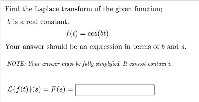 Solved Find the Laplace transform of the given function; b | Chegg.com