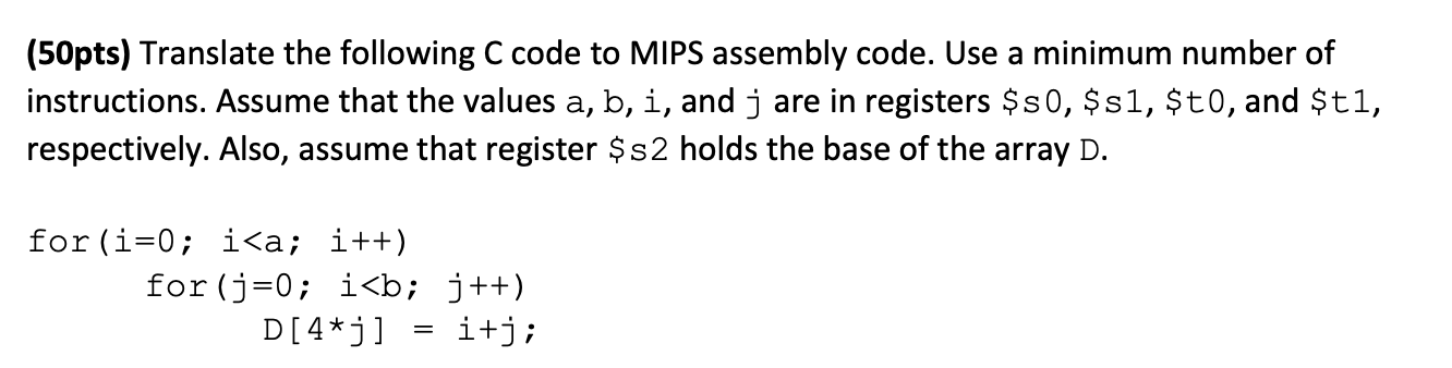 Solved (50pts) Translate the following C code to MIPS | Chegg.com
