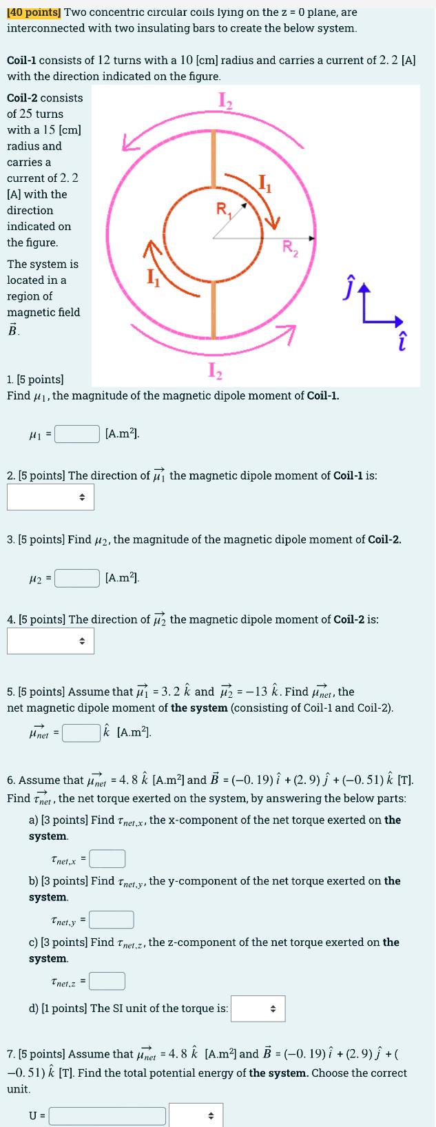 Solved 140 pointsTwo concentric circular coils lying on the | Chegg.com