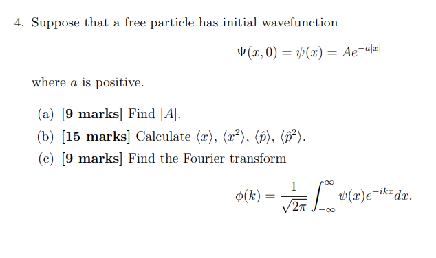 Solved 4. Suppose that a free particle has initial | Chegg.com