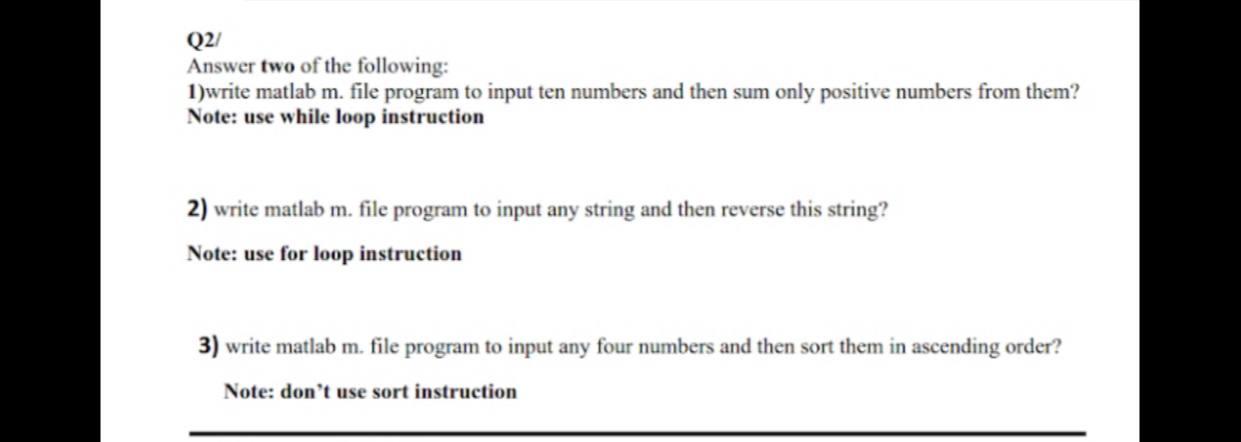 Solved Q21 Answer two of the following: 1)write matlab m. | Chegg.com
