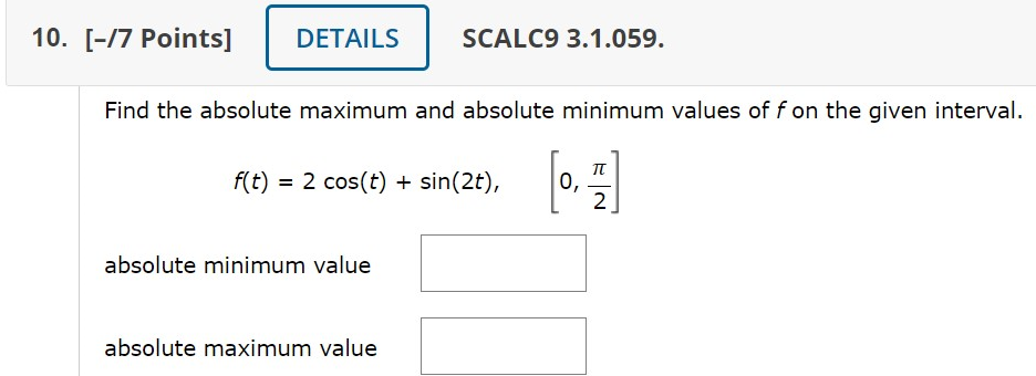 Solved 9. [-/7 Points] SCALC9 3.1.057. Find the absolute | Chegg.com