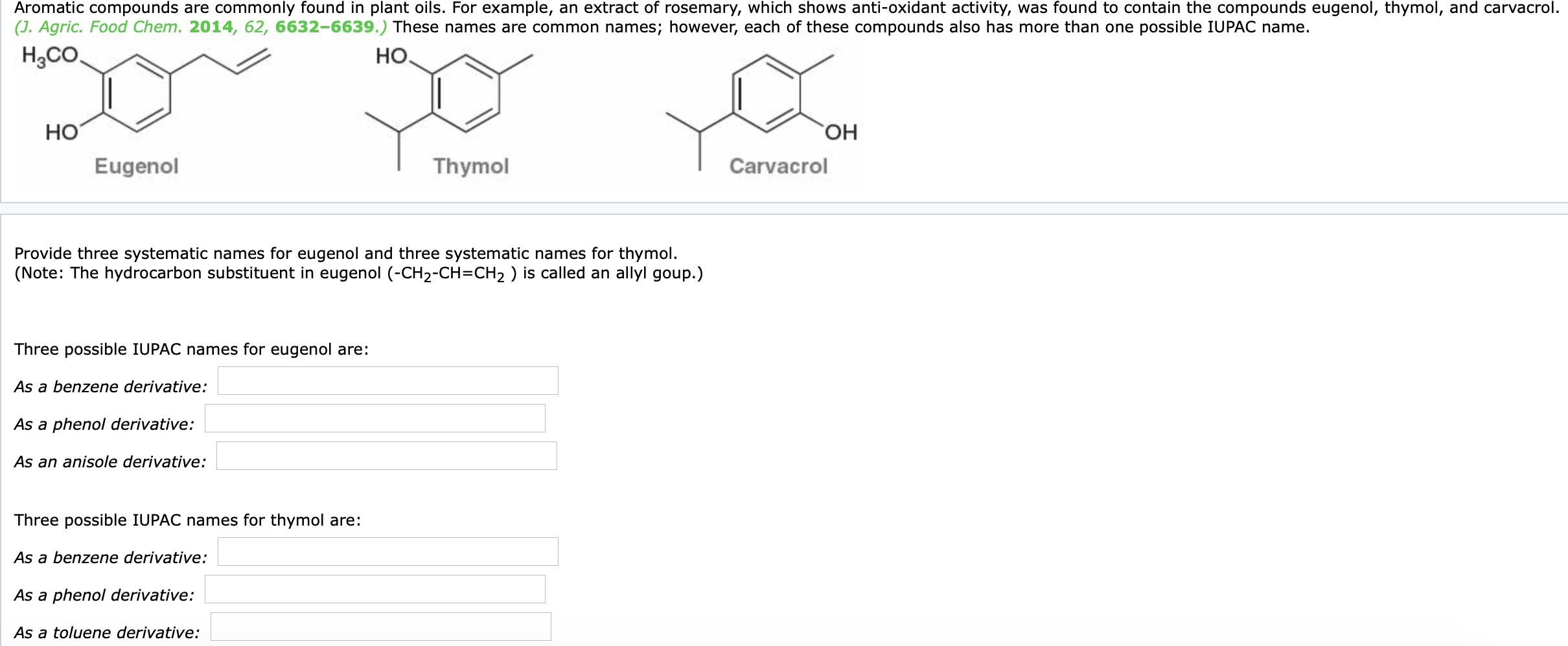 Solved Aromatic compounds are commonly found in plant oils. | Chegg.com