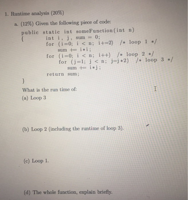 Solved 1. Runtime analysis (20%) a. (12%) Given the | Chegg.com