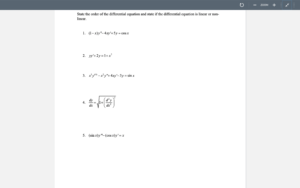 Solved State the order of the differential equation and | Chegg.com