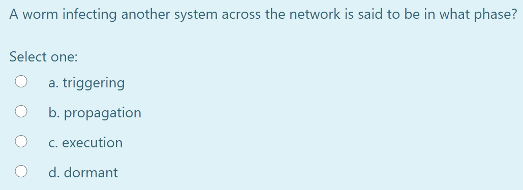 Solved A worm infecting another system across the network is | Chegg.com