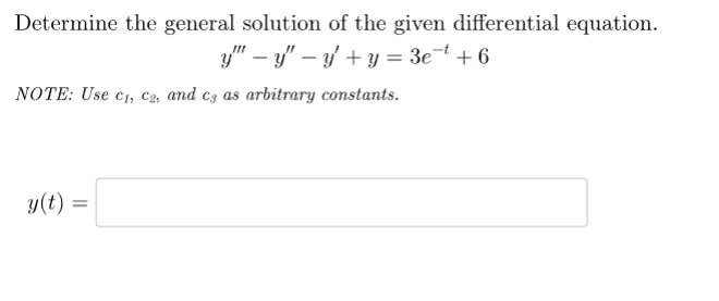 Solved Determine the general solution of ﻿the given | Chegg.com
